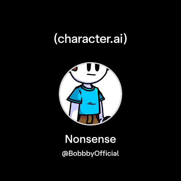 Chat with Nonsense | character.ai | AI Chat, Reimagined–Your Words ...