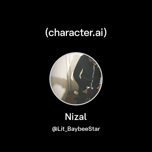 Chat with Nizal | character.ai | AI Chat, Reimagined–Your Words. Your ...