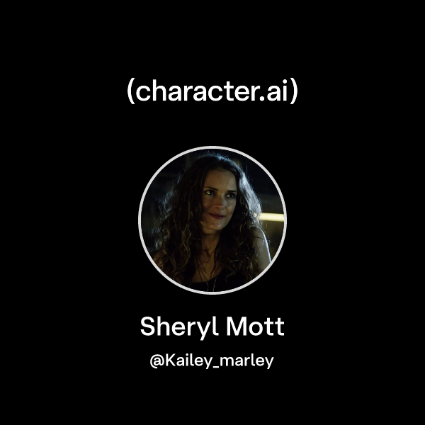 Chat with Sheryl Mott | character.ai | AI Chat, Reimagined–Your Words. Your World.