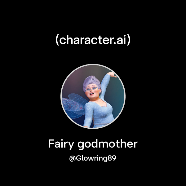 Chat with Fairy godmother | character.ai | AI Chat, Reimagined–Your ...