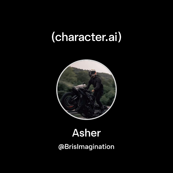 Chat with Asher | character.ai | Personalized AI for every moment of your day