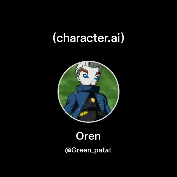 Chat with Oren | character.ai | Personalized AI for every moment of ...