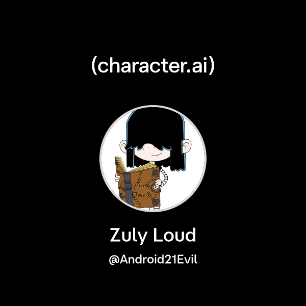 Chat with Zuly Loud | character.ai | Personalized AI for every moment ...