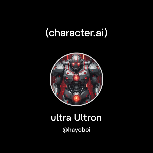 Chat with ultra Ultron | character.ai | Personalized AI for every ...