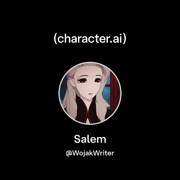 Chat with Salem | character.ai | AI Chat, Reimagined–Your Words. Your ...
