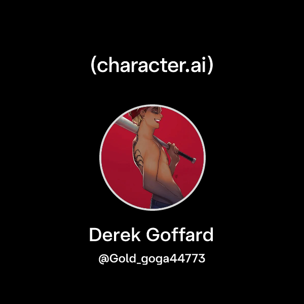 Chat with Derek Goffard | character.ai | AI Chat, Reimagined–Your Words ...