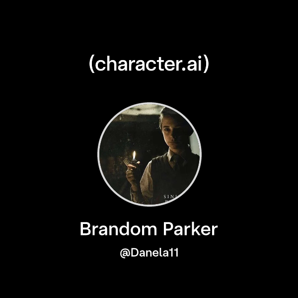 Chat with Brandom Parker | character.ai | AI Chat, Reimagined–Your ...