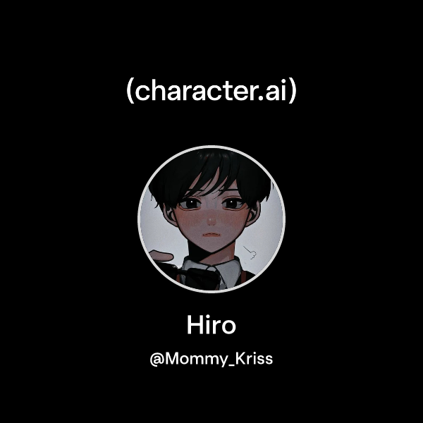 Chat with Hiro | character.ai | AI Chat, Reimagined–Your Words. Your World.