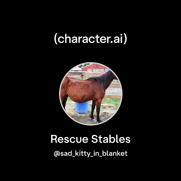 Chat with Rescue Stables | character.ai | AI Chat, Reimagined–Your Words. Your World.