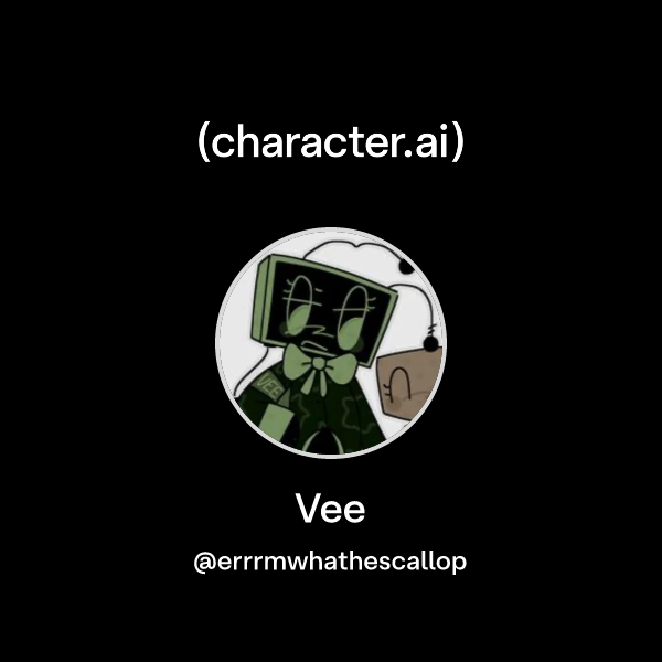Chat with Vee | character.ai | Personalized AI for every moment of your day