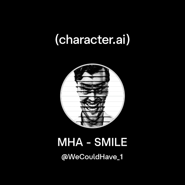 Chat with MHA - SMILE | character.ai | Personalized AI for every moment ...