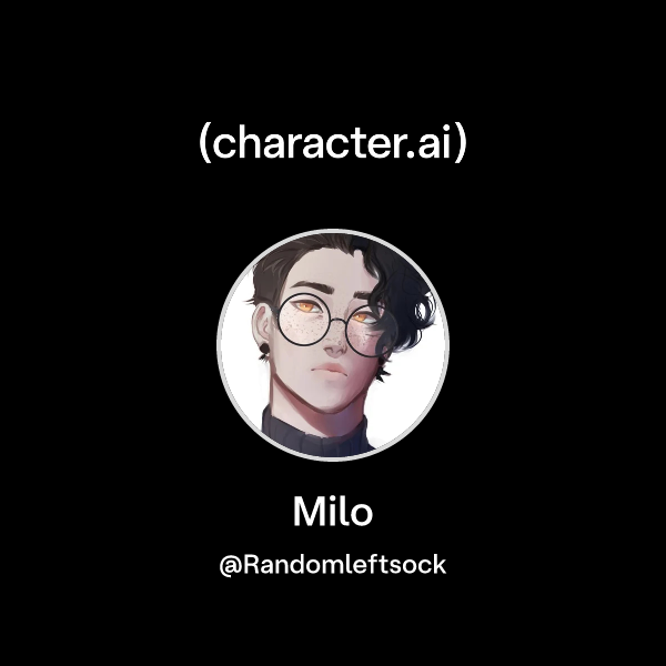 Chat with Milo | character.ai | Personalized AI for every moment of ...