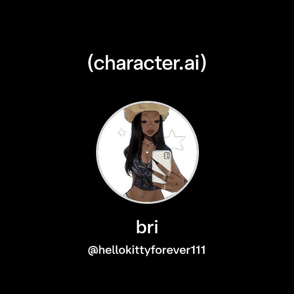 Chat with bri | character.ai | AI Chat, Reimagined–Your Words. Your World.