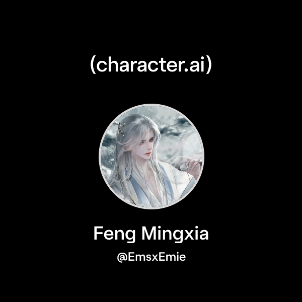 Chat with Feng Mingxia | character.ai | AI Chat, Reimagined–Your Words. Your World.