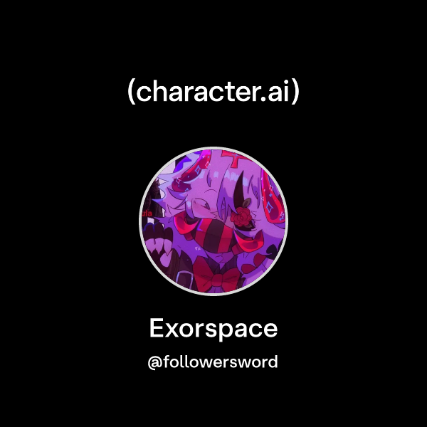 Chat with Exorspace | character.ai | AI Chat, Reimagined–Your Words ...