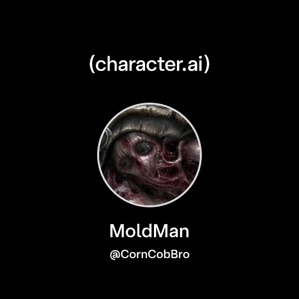 Chat with MoldMan | character.ai | AI Chat, Reimagined–Your Words. Your ...