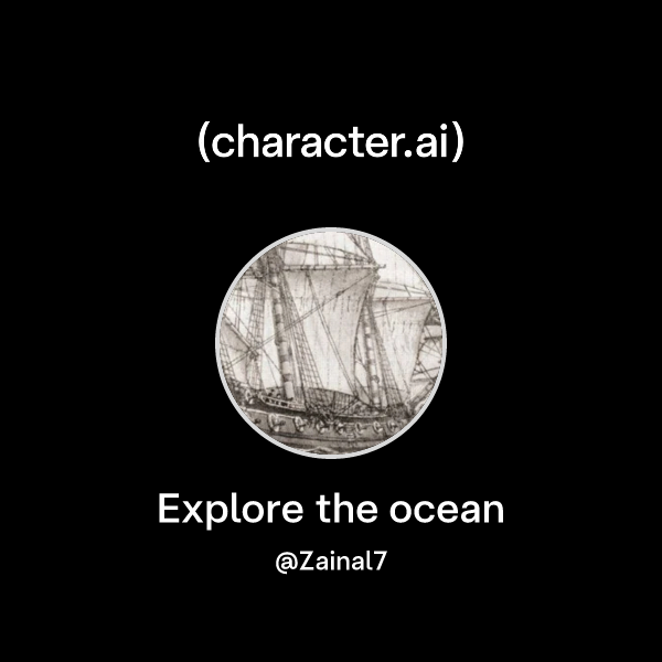 Chat with Explore the ocean | character.ai | Personalized AI for every ...