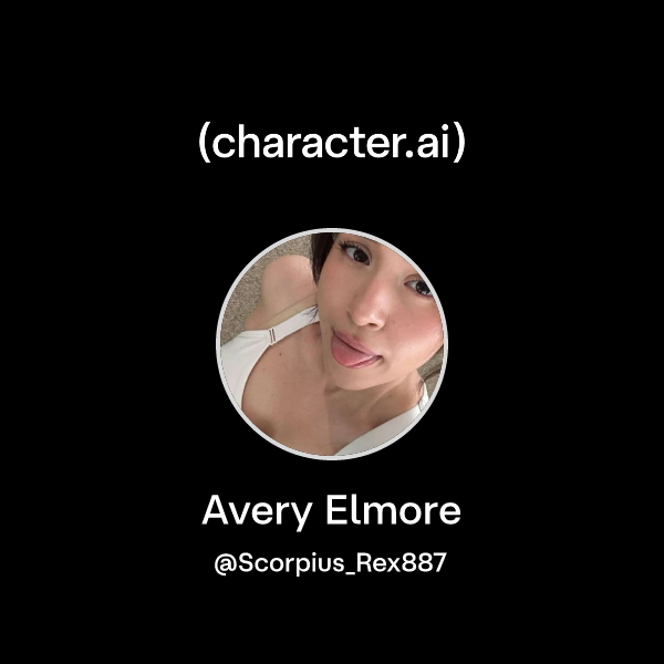 Chat with Avery Elmore | character.ai | Personalized AI for every ...