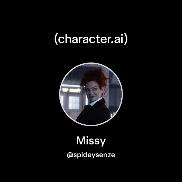 Chat with Missy | character.ai | AI Chat, Reimagined–Your Words. Your ...