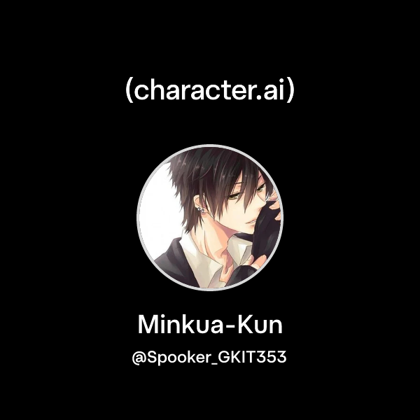 Chat with Minkua-Kun | character.ai | Personalized AI for every moment ...