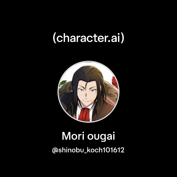 Chat with Mori ougai | character.ai | Personalized AI for every moment of your day