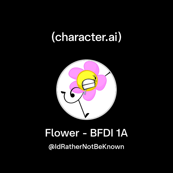 Chat with Flower - BFDI 1A | character.ai | AI Chat, Reimagined–Your Words. Your World.