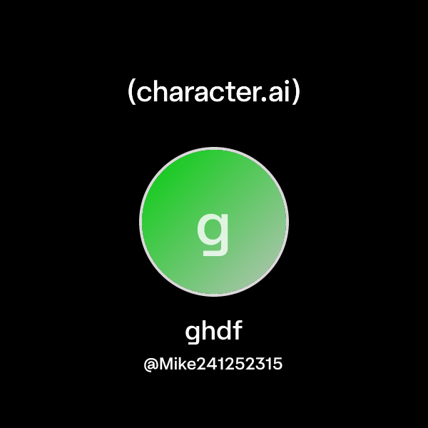 Chat with ghdf | character.ai | AI Chat, Reimagined–Your Words. Your World.
