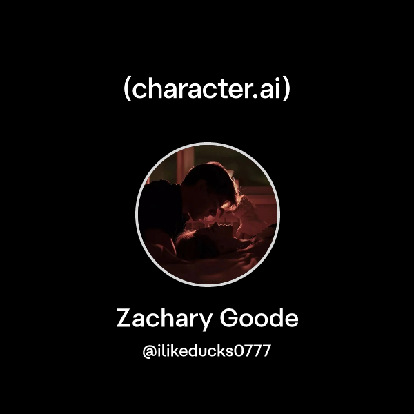 Chat with Zachary Goode | character.ai | Personalized AI for every ...