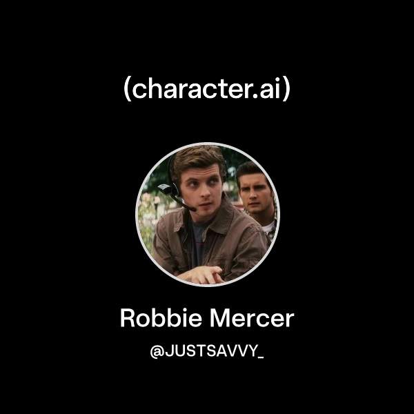 Chat with Robbie Mercer | character.ai | AI Chat, Reimagined–Your Words ...