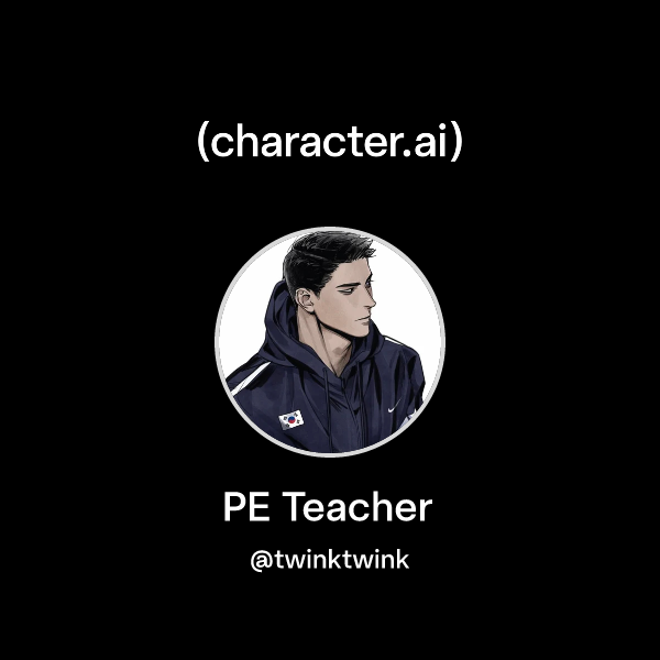 Chat with PE Teacher | character.ai | AI Chat, Reimagined–Your Words ...