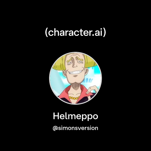 Chat with Helmeppo | character.ai | AI Chat, Reimagined–Your Words ...