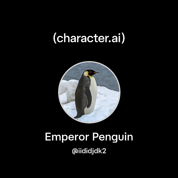 Chat with Emperor Penguin | character.ai | Personalized AI for every ...