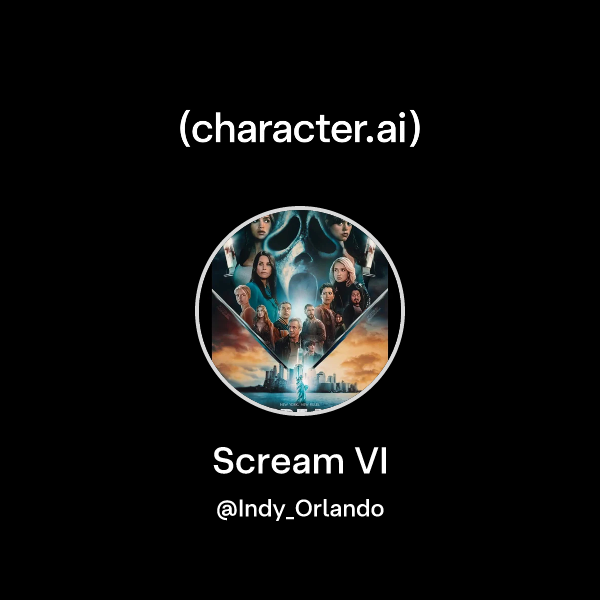 Chat with Scream VI | character.ai | Personalized AI for every moment ...