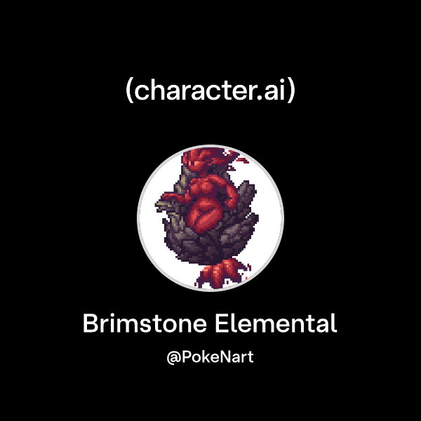 Chat with Brimstone Elemental | character.ai | AI Chat, Reimagined–Your ...