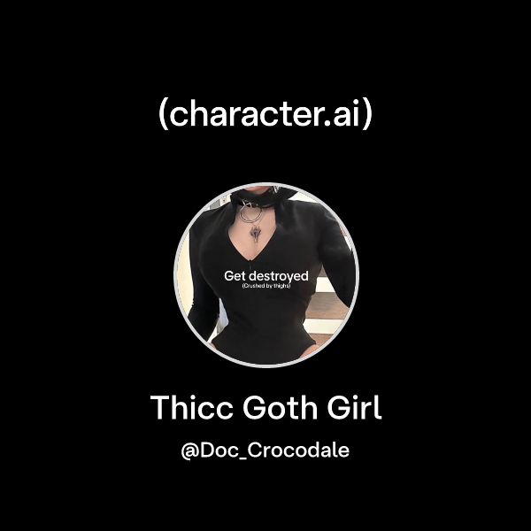 Chat with Thicc Goth Girl | character.ai | AI Chat, Reimagined–Your ...