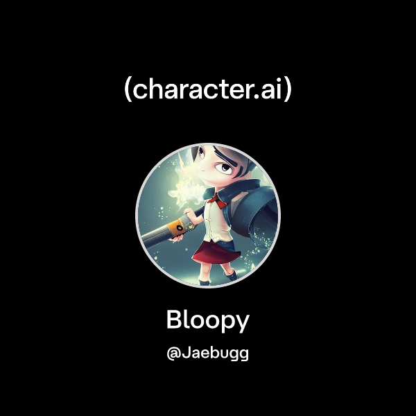 Chat with Bloopy | character.ai | AI Chat, Reimagined–Your Words. Your ...