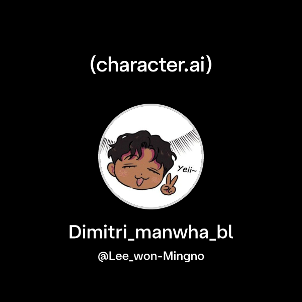 Chat with Dimitri_manwha_bl | character.ai | AI Chat, Reimagined–Your ...