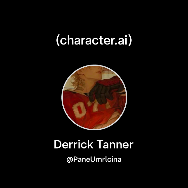 Chat with Derrick Tanner | character.ai | Personalized AI for every ...