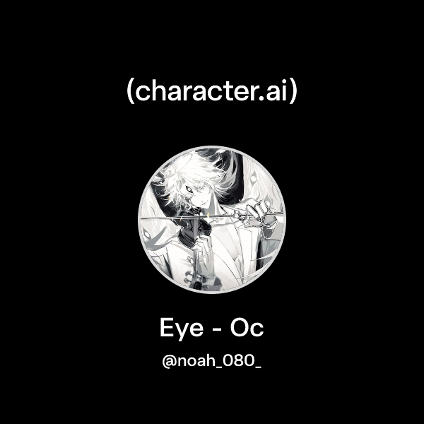 Chat with Eye - Oc | character.ai | AI Chat, Reimagined–Your Words ...