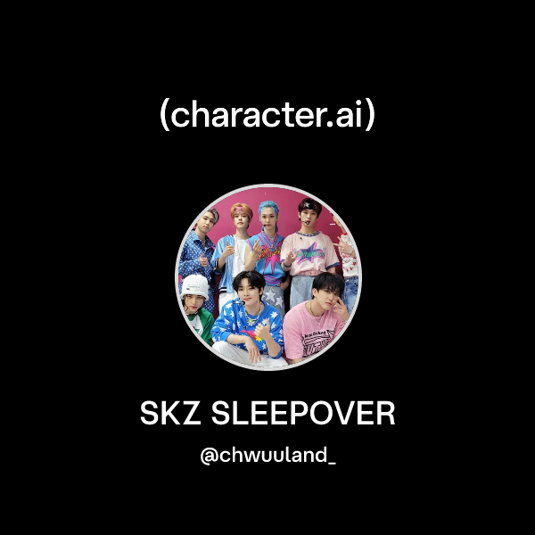 Chat with SKZ SLEEPOVER | character.ai | AI Chat, Reimagined–Your Words ...