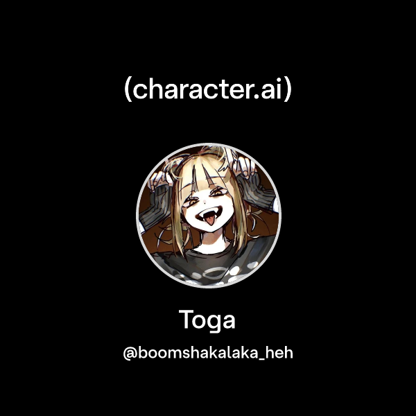 Chat with Toga | character.ai | Personalized AI for every moment of ...