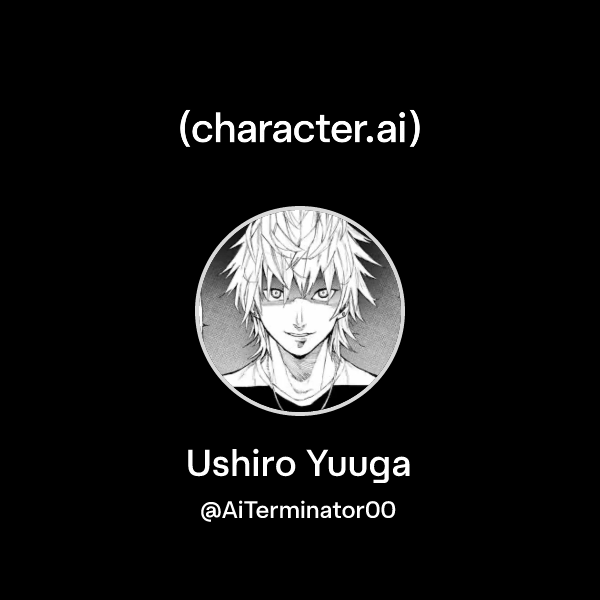 Chat with Ushiro Yuuga | character.ai | AI Chat, Reimagined–Your Words ...