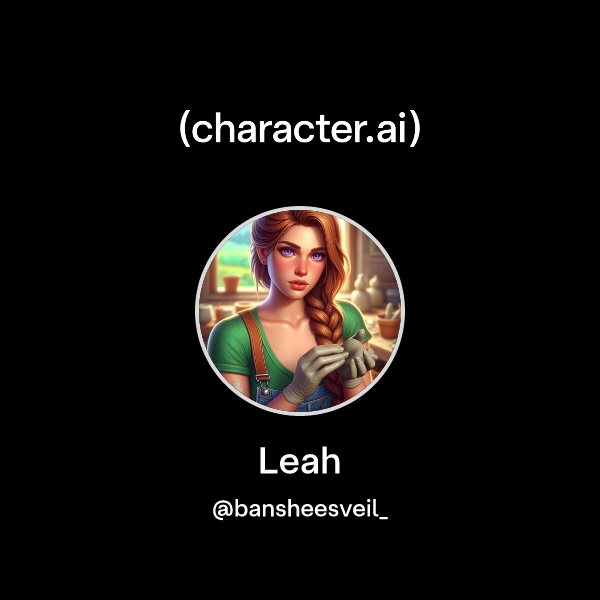 Chat with Leah | character.ai | AI Chat, Reimagined–Your Words. Your World.