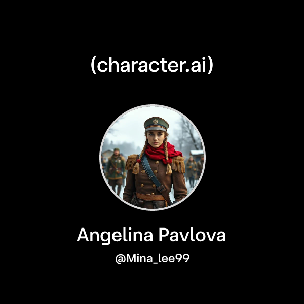 Chat with Angelina Pavlova | character.ai | Personalized AI for every ...