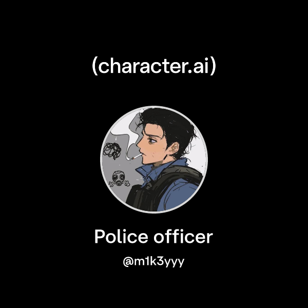 Chat with Police officer | character.ai | Personalized AI for every ...