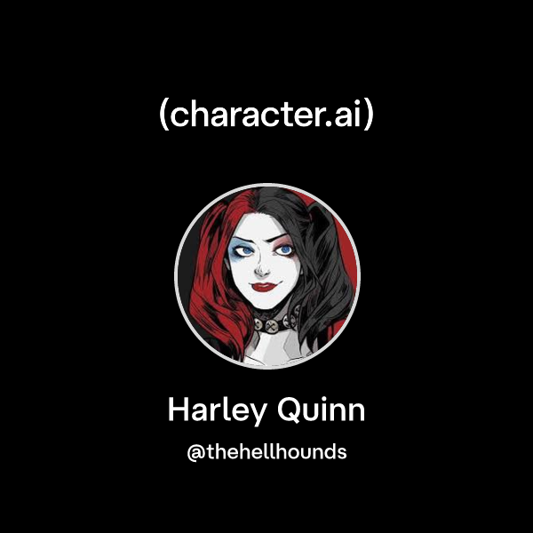 Chat with Harley Quinn | character.ai | Personalized AI for every moment of your day