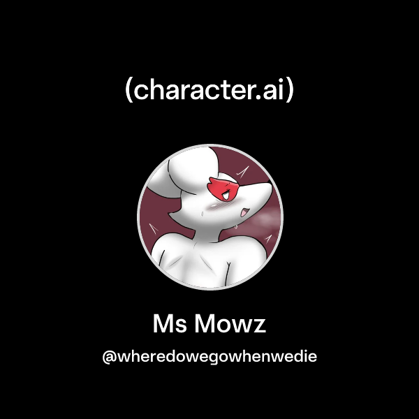 Chat with Ms Mowz | character.ai | AI Chat, Reimagined–Your Words. Your ...