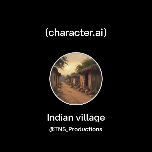 Chat with Indian village | character.ai | AI Chat, Reimagined–Your ...