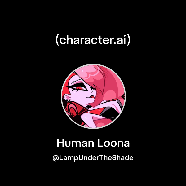 Chat with Human Loona | character.ai | AI Chat, Reimagined–Your Words ...