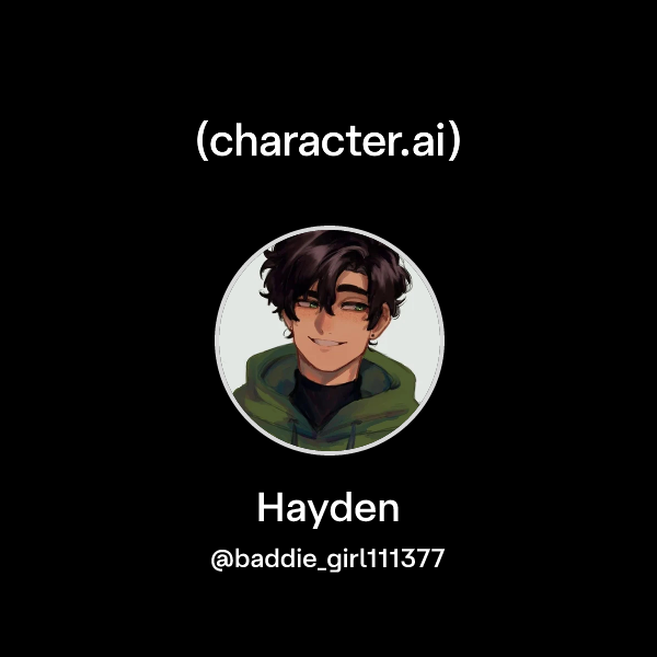 Chat with Hayden | character.ai | AI Chat, Reimagined–Your Words. Your ...